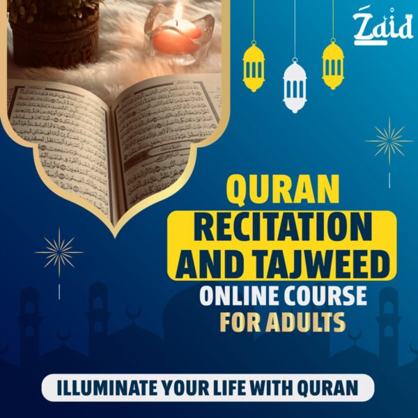 Quran recitation and tajweed course for adults - Zaid Academy